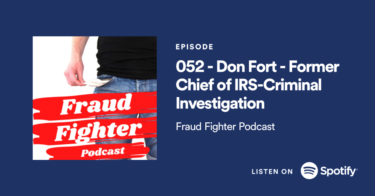 Don Fort - Former Chief of IRS-Criminal Investigation - Fraud Fighter ...